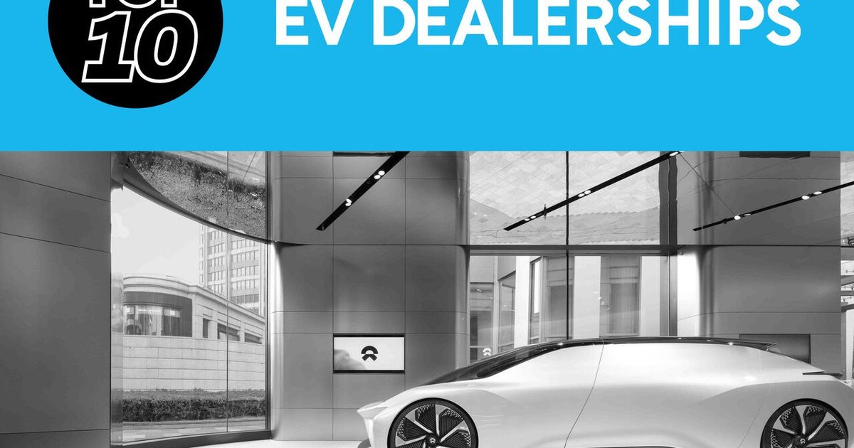 Top 10: EV Dealerships | EV Magazine