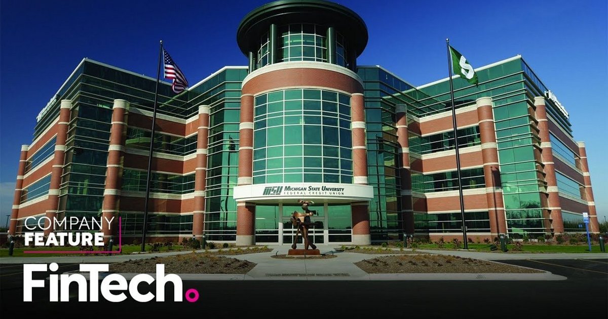 MSUFCU: Innovating for your community | FinTech Magazine