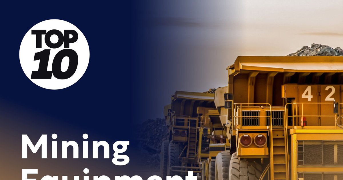 Top 10: Global Mining Equipment Companies | Mining Digital