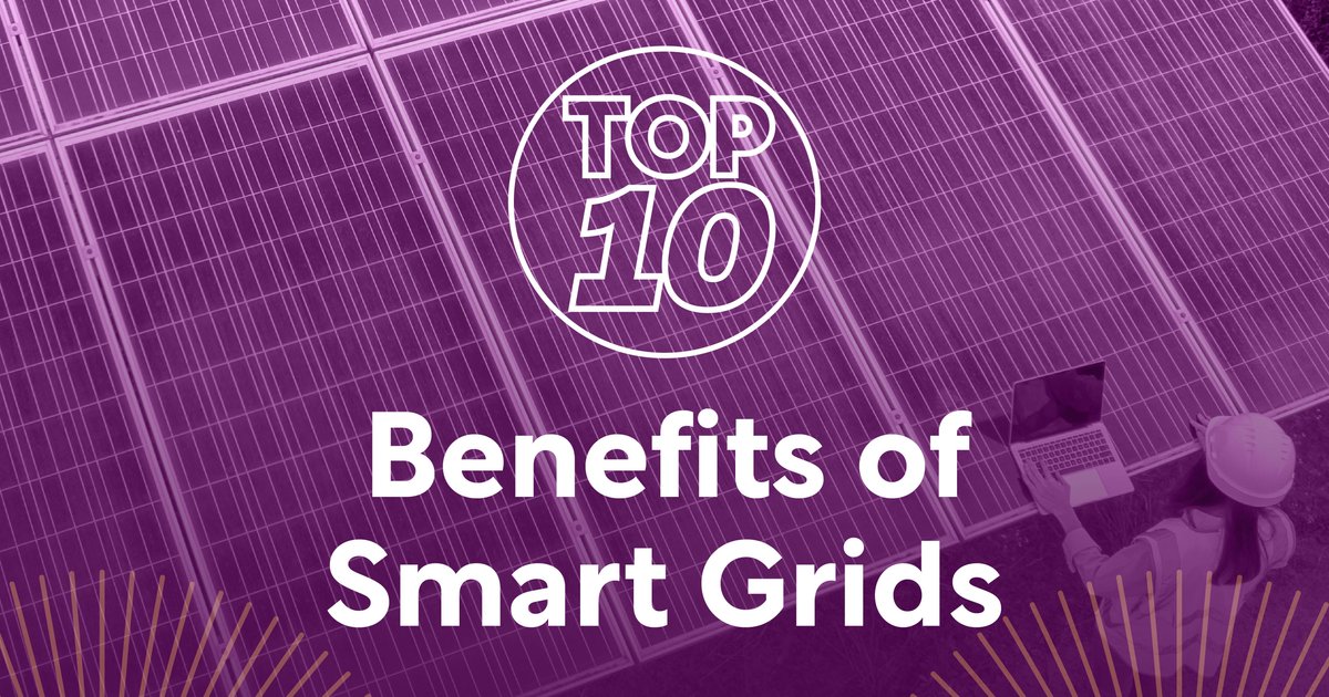 Top 10: Benefits of Smart Grids | Energy Magazine