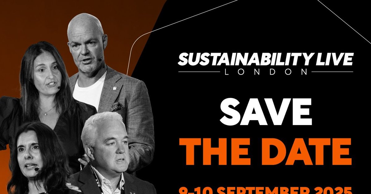 SAVE THE DATE: Sustainability LIVE London Global Summit 2025 ...