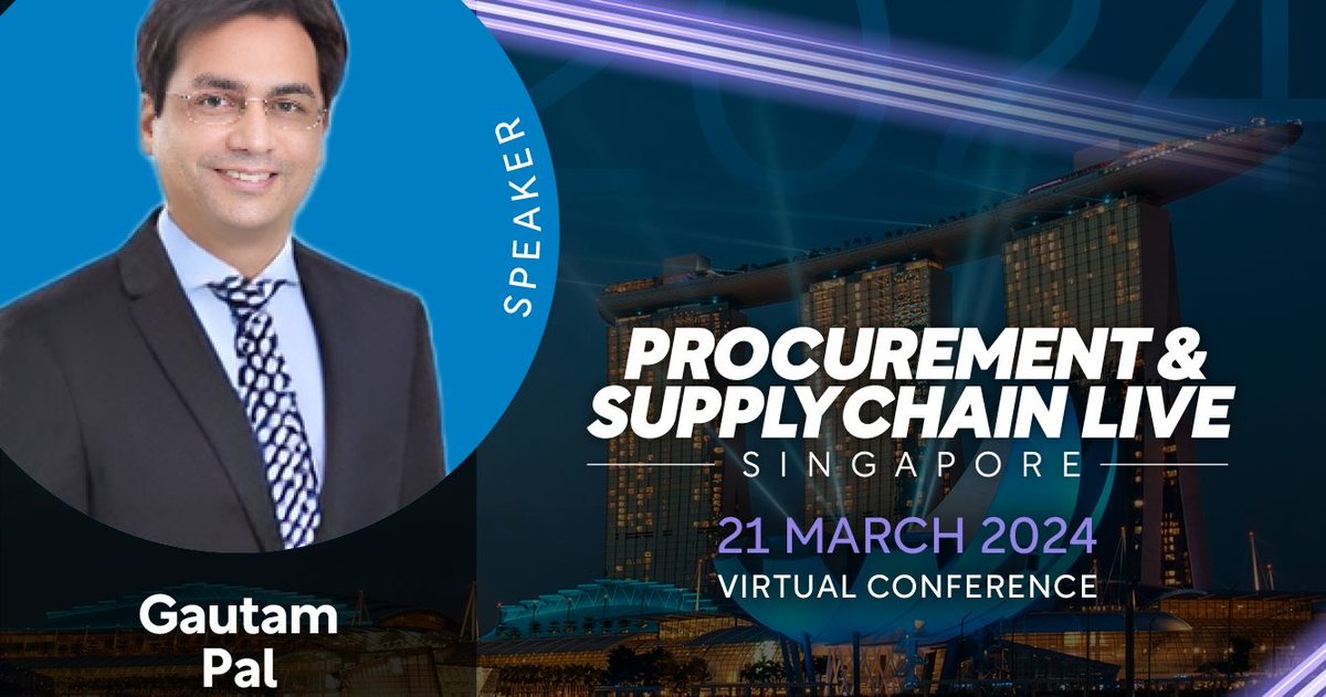Gautam Pal (Shell) to Speak at P&SC LIVE Singapore | Supply Chain Magazine