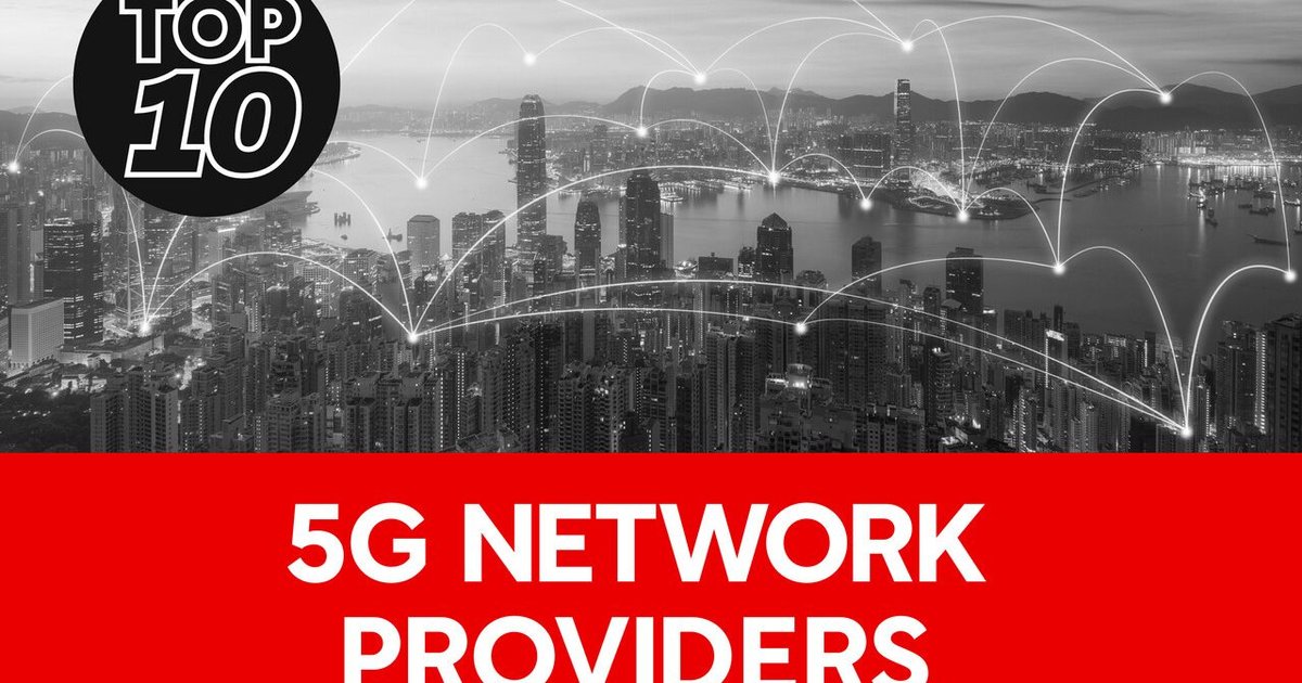 Top 10: 5G Network Providers | Telco Magazine