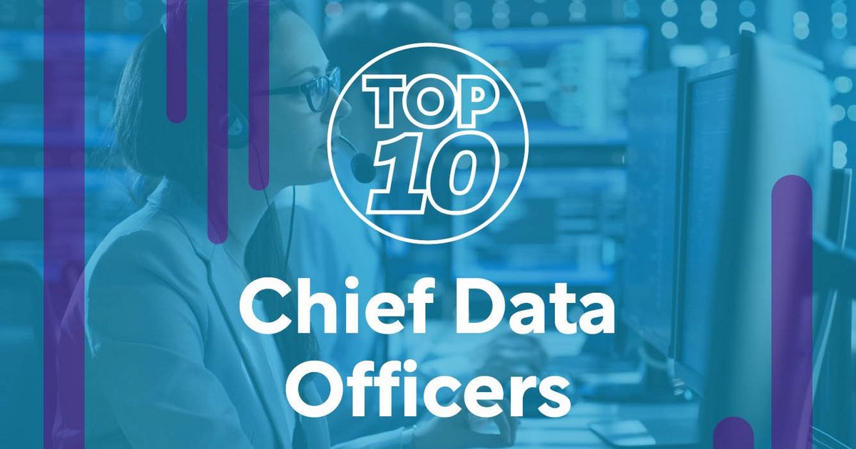 Top 10: Chief Data Officers | Technology Magazine