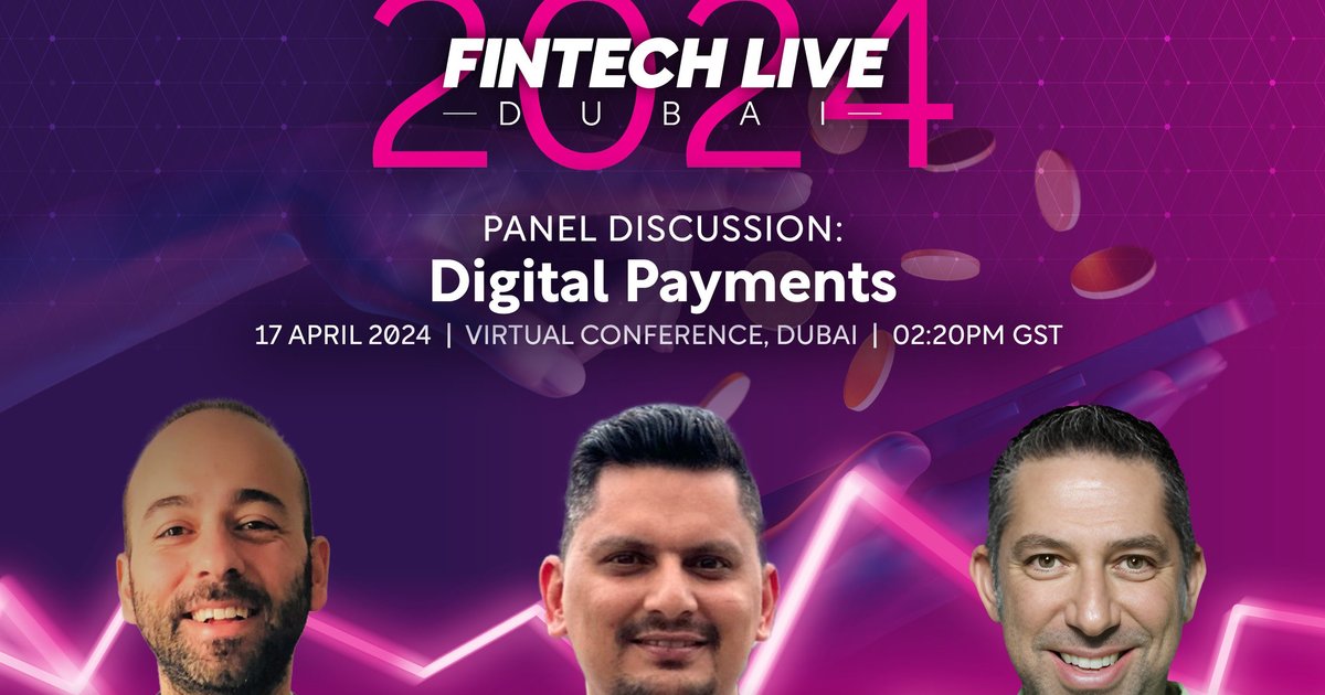 FinTech LIVE Dubai: Digital Payments Forum | FinTech Magazine