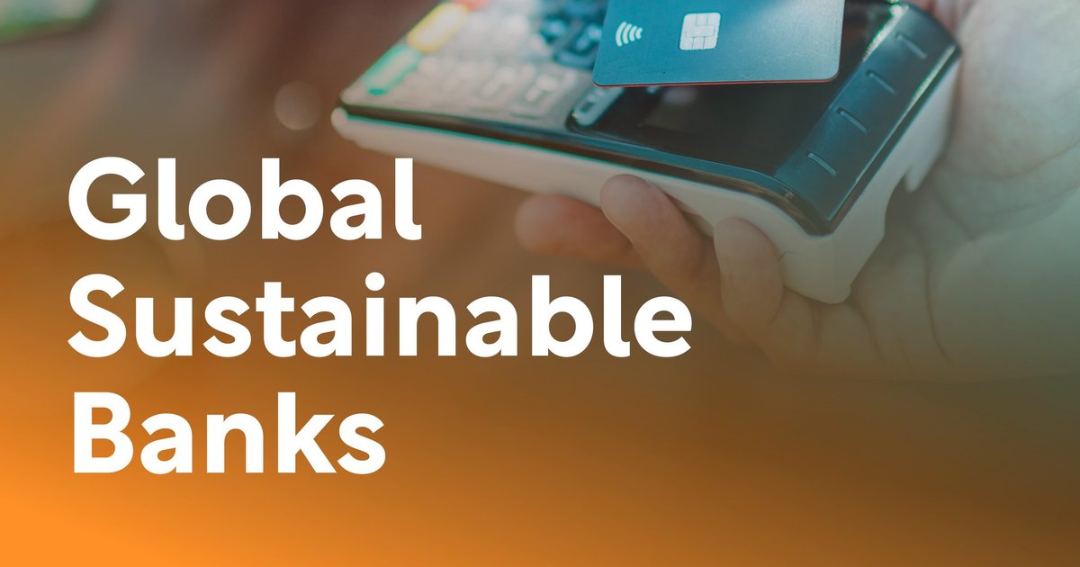 Top 10: Global Sustainable Banks | Sustainability Magazine
