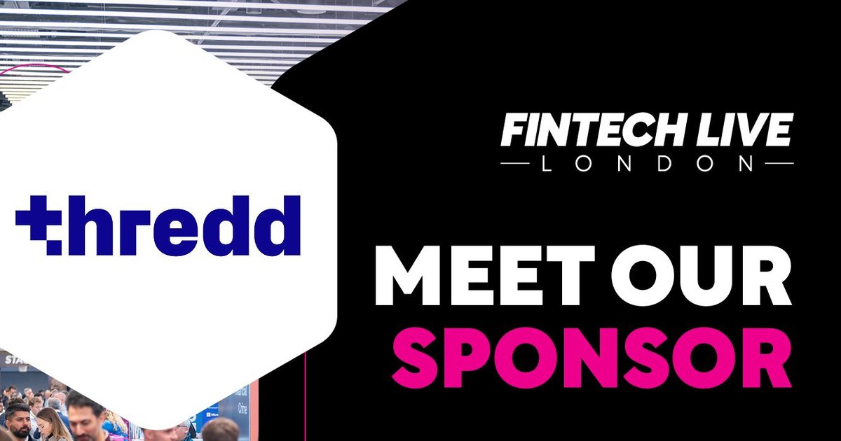 Thredd Sponsors FinTech LIVE London 2025 | FinTech Magazine