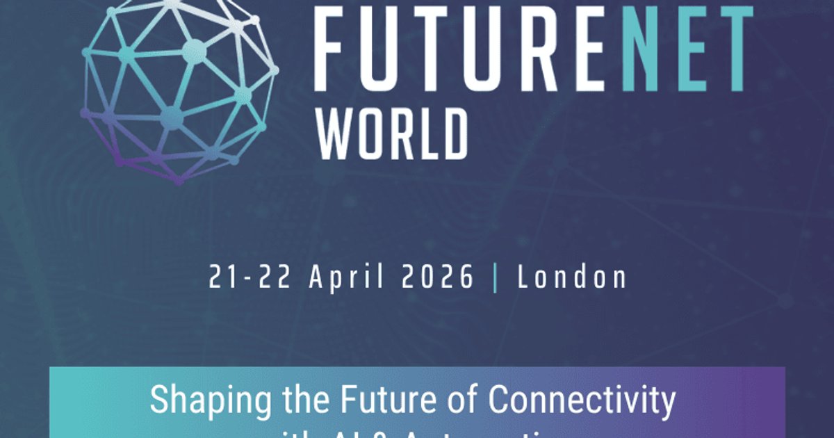 FutureNet World 2026 | Telco Magazine