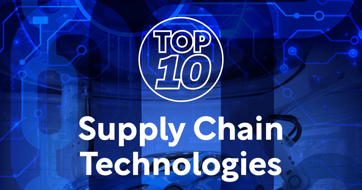 Top 10 supply chain technologies | Supply Chain Magazine