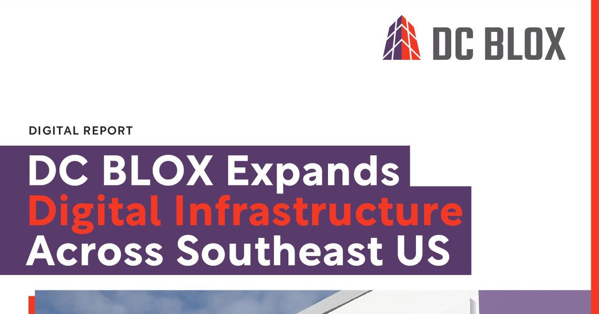 DC BLOX Expands Digital Infrastructure Across Southeast US | Data ...