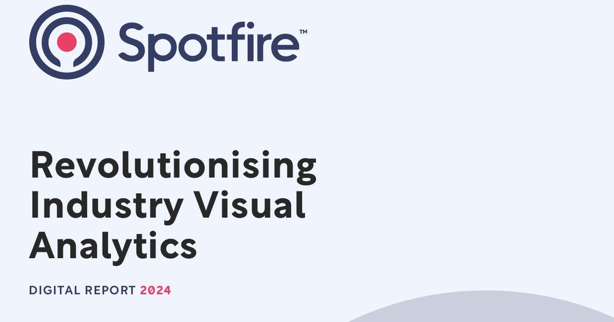 Spotfire: Revolutionising Industry Visual Analytics | Manufacturing Digital
