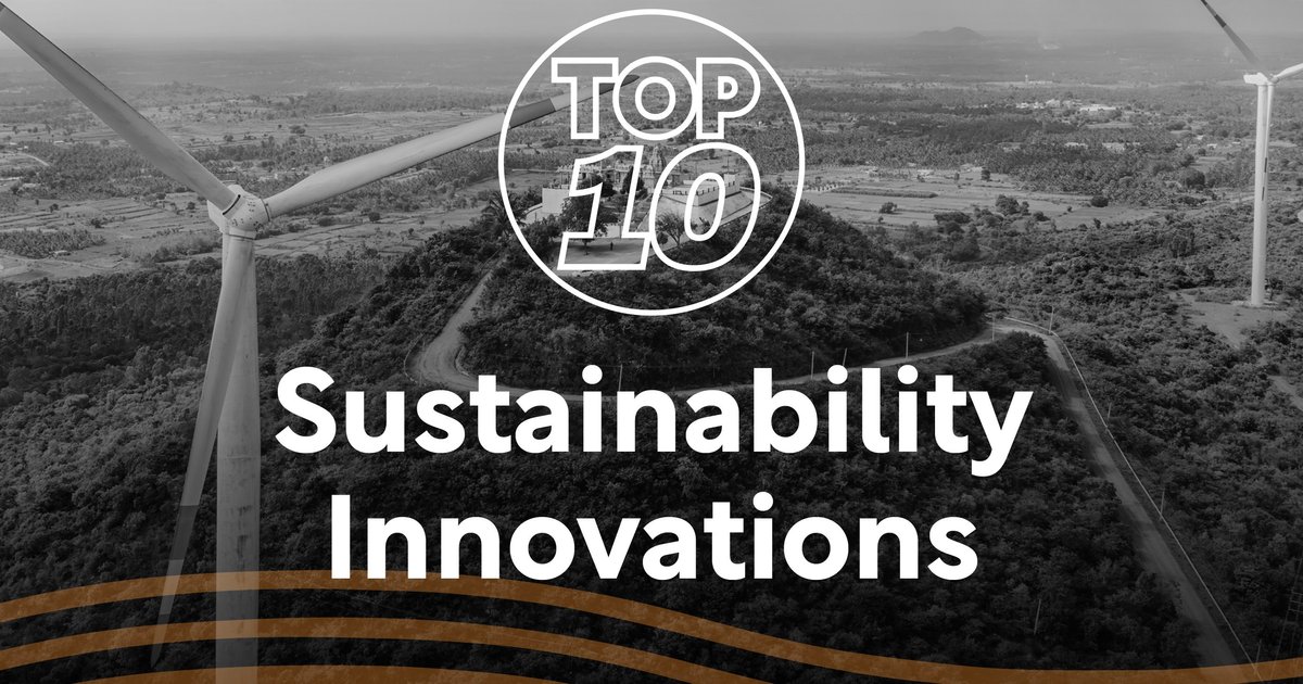 Top 10: Sustainability Innovations | Sustainability Magazine – Green Reporter