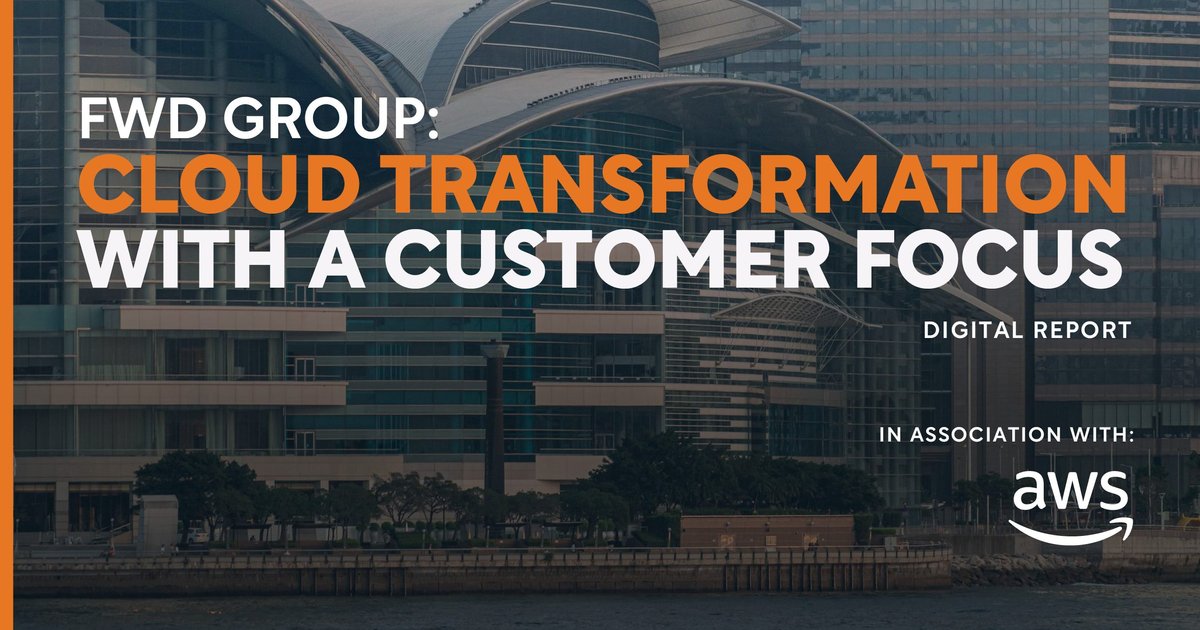 FWD Insurance: Cloud Transformation with a Customer Focus | Technology ...