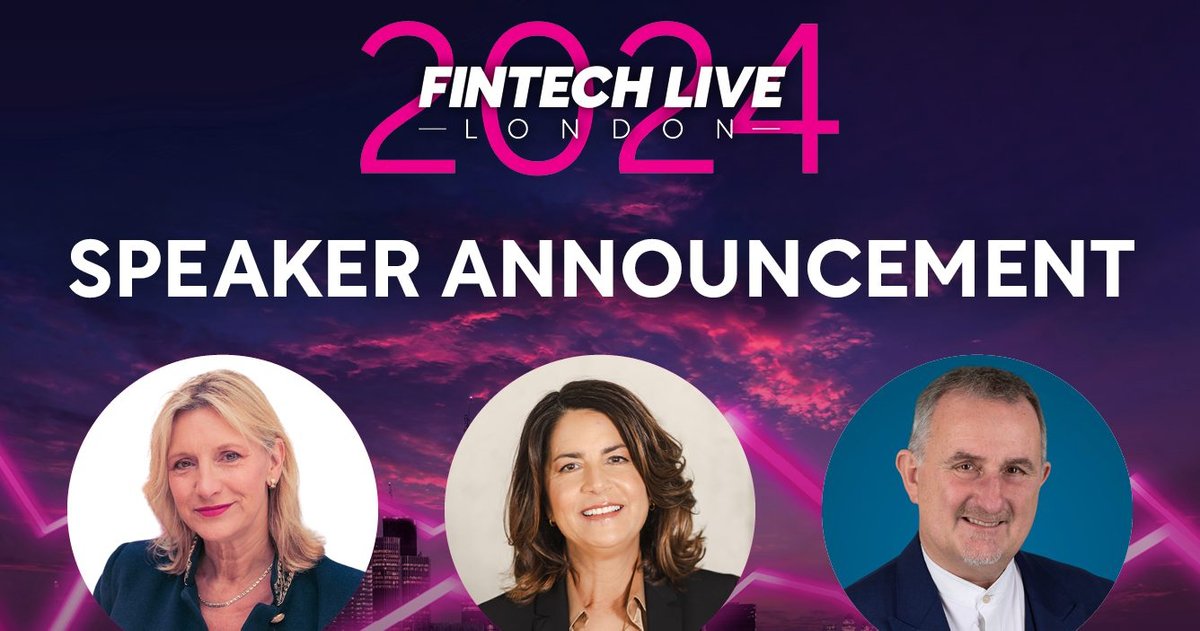 FinTech LIVE London: Introducing Three New Speakers | FinTech Magazine