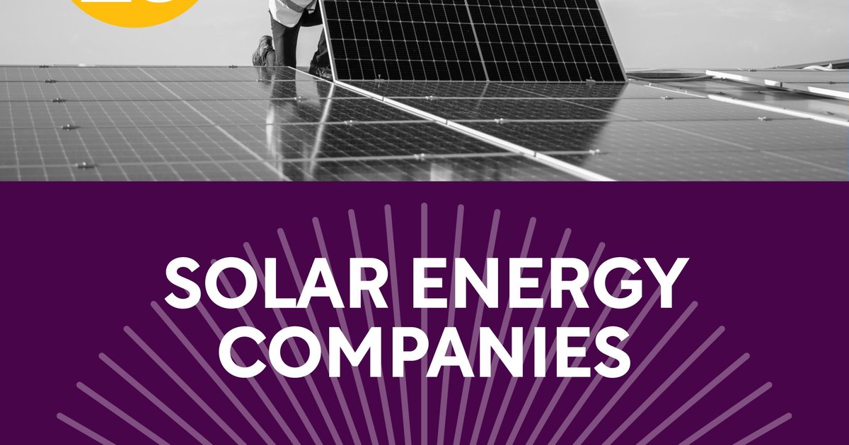Top 10: Solar Energy Companies | Energy Digital