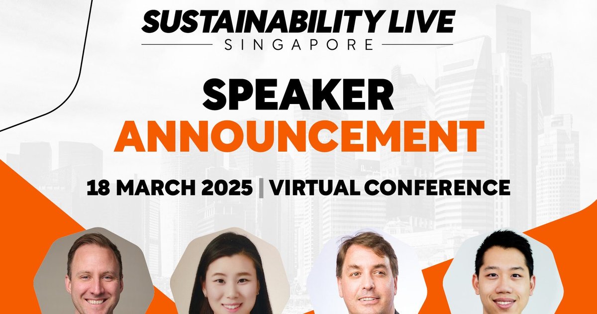 Sustainability LIVE Singapore Welcomes Four New Speakers ...
