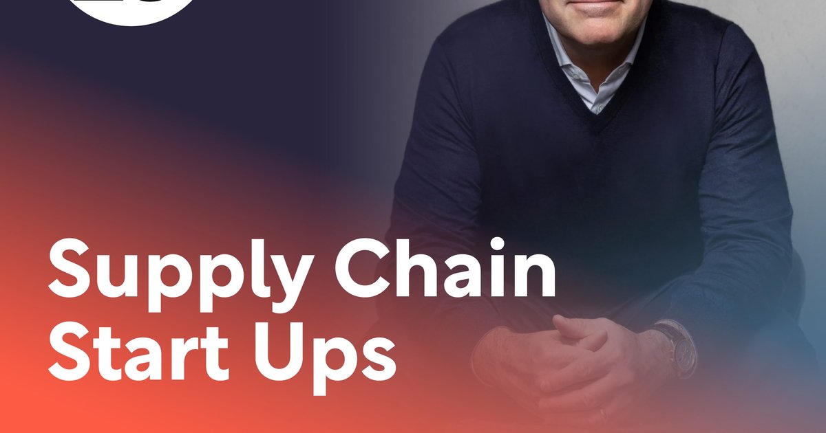 Top 10: Supply Chain Start Ups | Supply Chain Digital