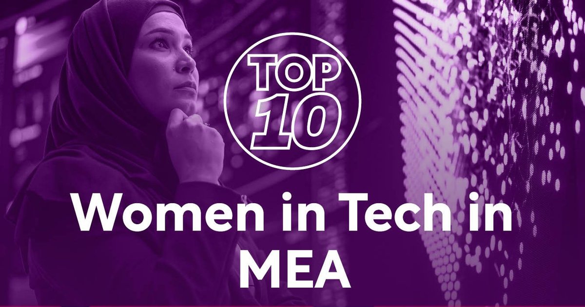 Top 10: Women in Technology in MEA | Technology Magazine