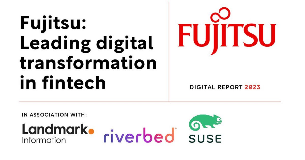 Fujitsu: Leading digital transformation in fintech | Manufacturing Digital