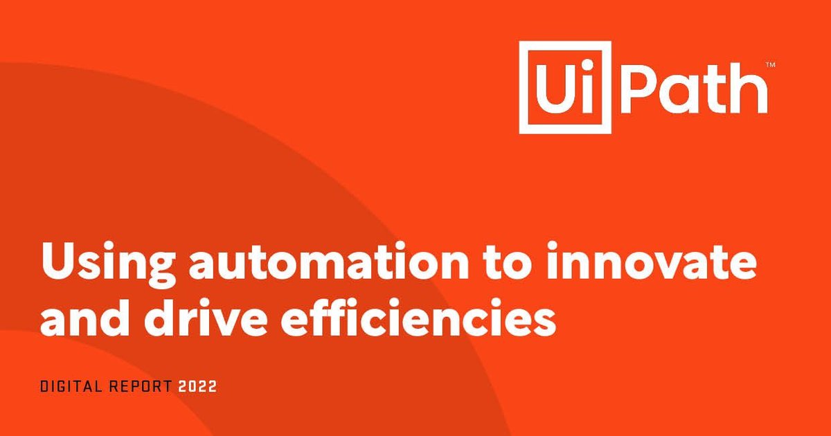 UiPath: Using automation to innovate and drive efficiencies | AI Magazine