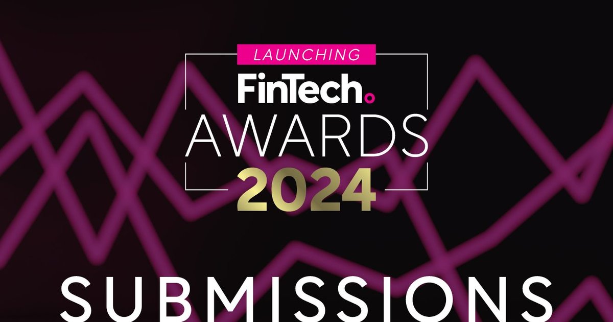 SUBMISSIONS CLOSED – The Global FinTech Awards 2024 | FinTech Magazine