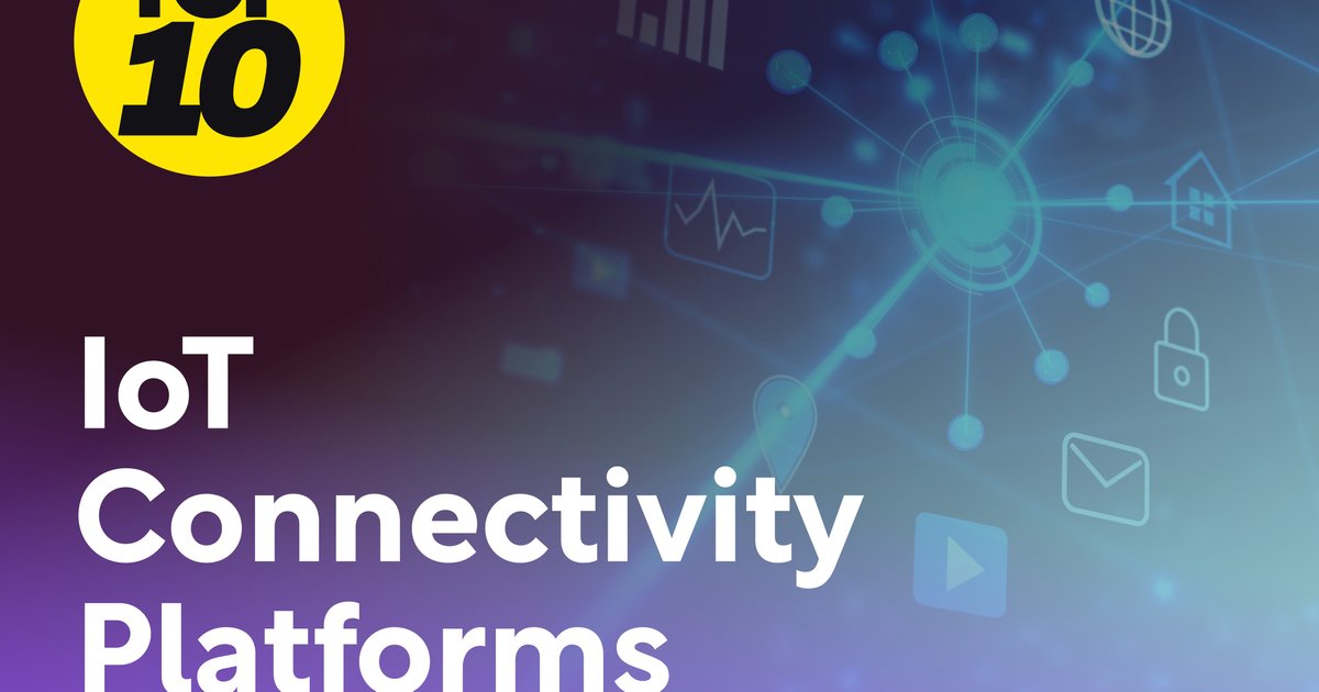 Top 10: IoT Connectivity Platforms | Telco Magazine