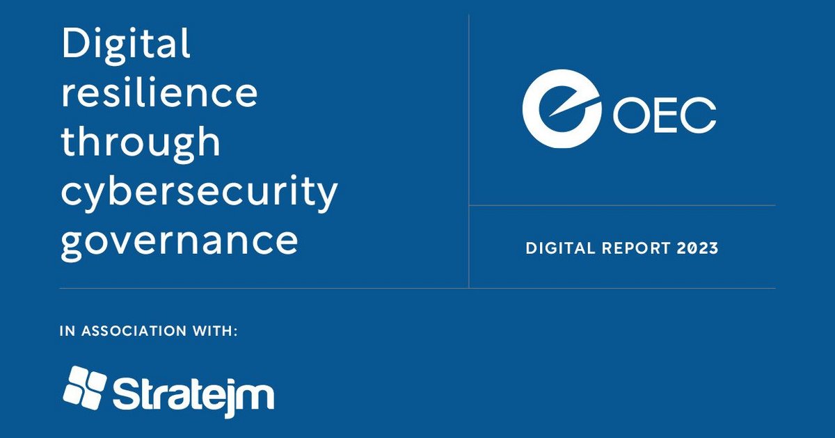 OEC: Digital resilience through cybersecurity governance | Technology Magazine