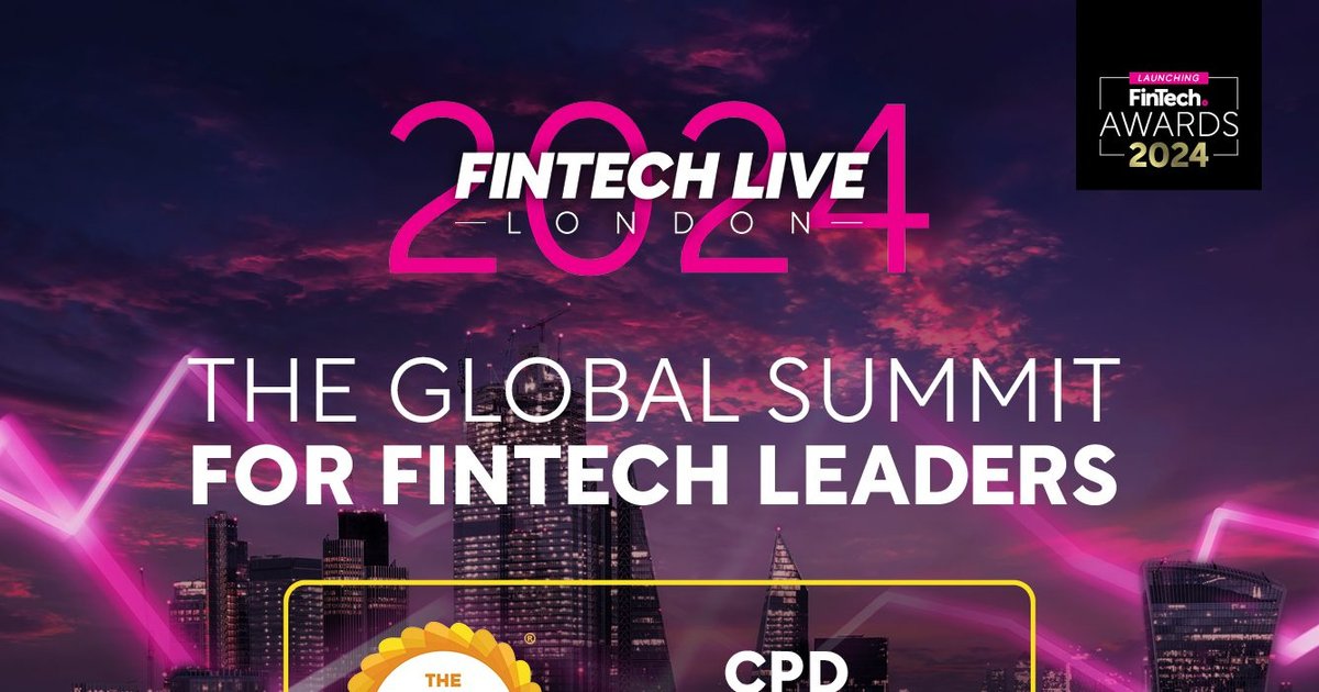 FinTech LIVE London – A CPD Accredited Event | FinTech Magazine