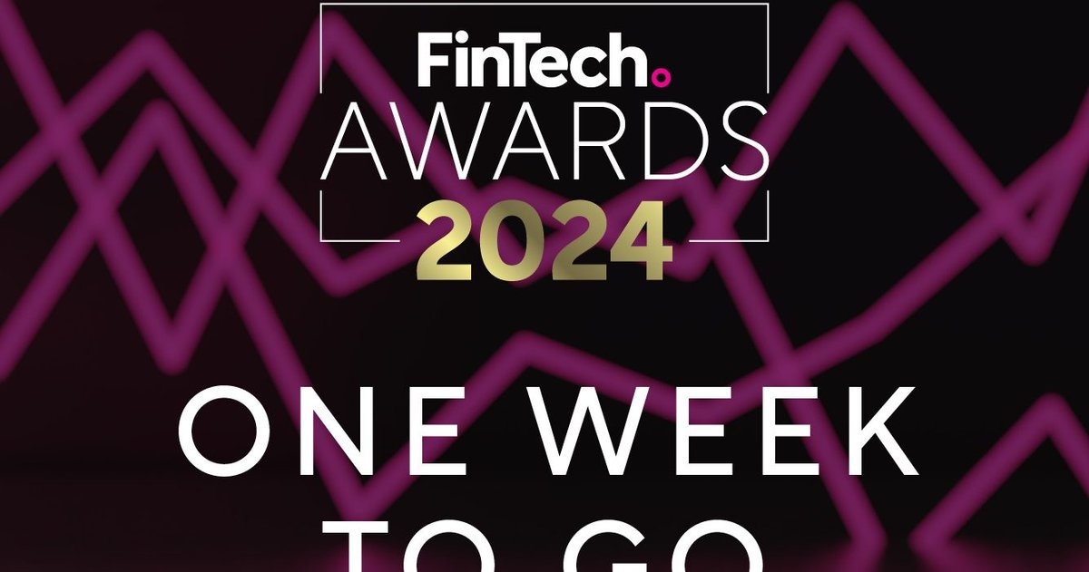 Global FinTech Awards- One Week to Go | FinTech Magazine