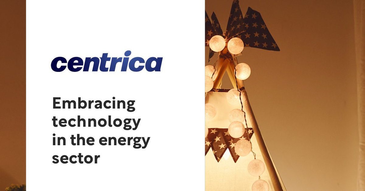 Centrica: Embracing technology in the energy sector | Sustainability ...
