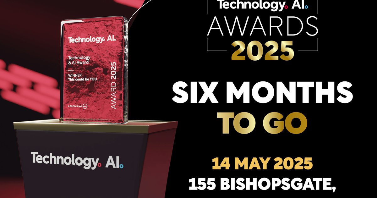 Six Months to Go Until The Global Tech & AI Awards | AI Magazine