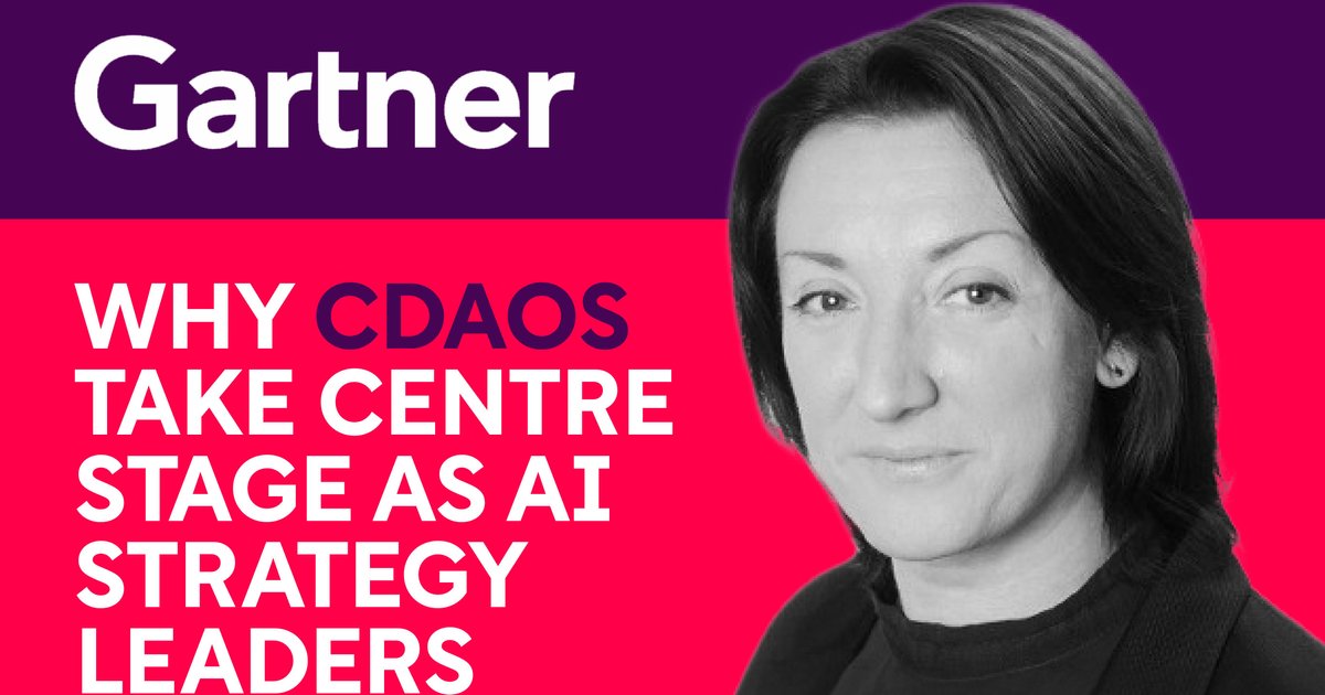 Gartner: Why CDAOs Take Centre Stage as AI Strategy Leaders ...