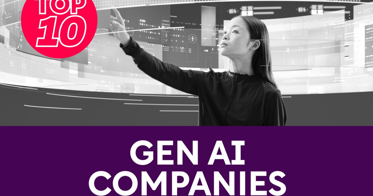 Top 10: Gen AI Companies | Technology Magazine