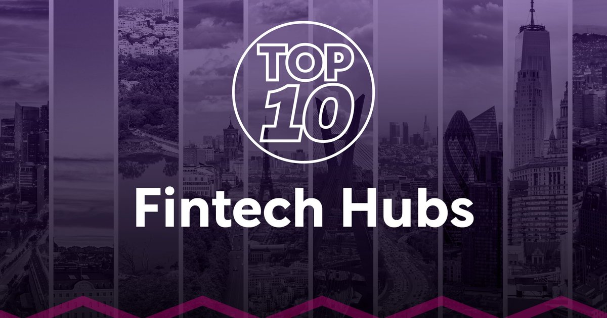 Top 10: Fintech Hubs | FinTech Magazine