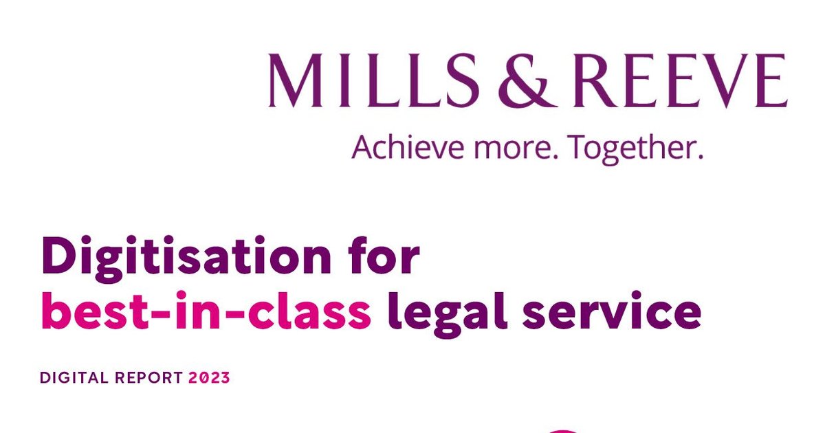 Mills & Reeve: Digitisation for best-in-class legal service ...