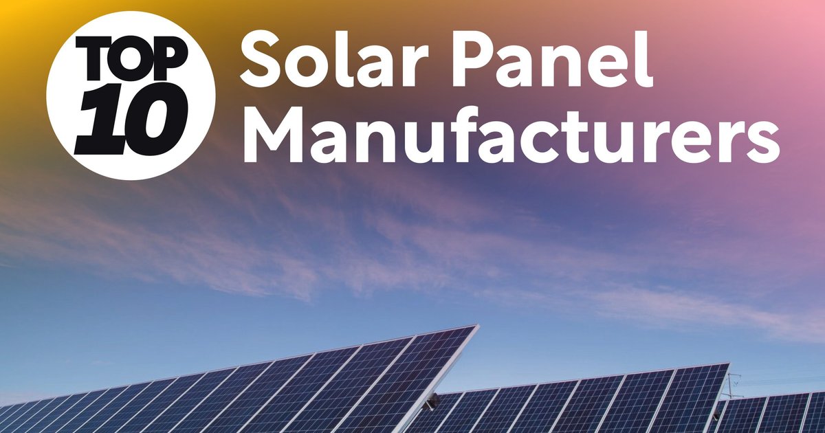 Top 10: Solar Panel Manufacturers | Energy Digital