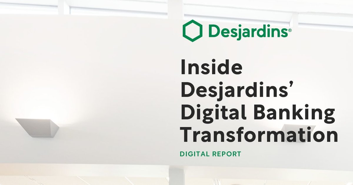 Inside Desjardins’ Digital Banking Transformation | FinTech Magazine