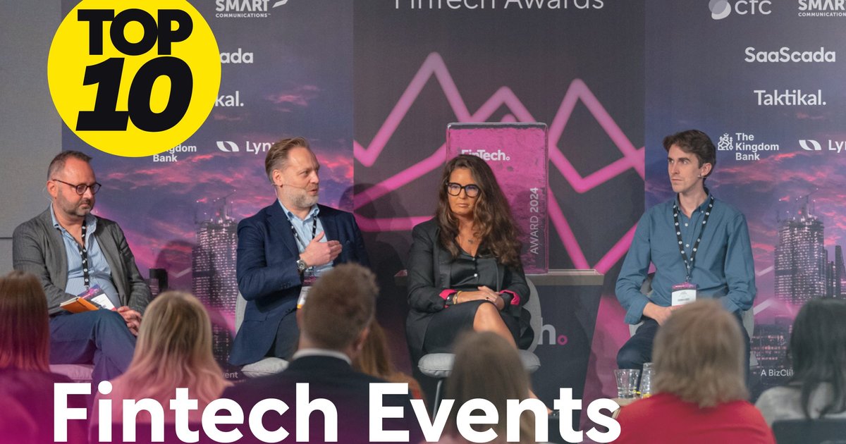 Top 10: Fintech Events Around the Globe | FinTech Magazine