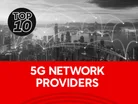 Top 10: 5G Network Providers | Telco Magazine