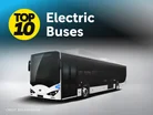 Top 10: Electric Buses | EV Magazine