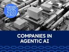 Top 10: Companies in Agentic AI | Supply Chain Magazine