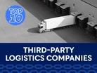 Top 10: Third-Party Logistics Companies | Supply Chain Magazine