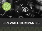 Top 10 Firewall Companies | Cyber Magazine