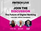FinTech LIVE Dubai: The Future of Digital Banking Panel | FinTech Magazine