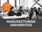 Top 10: Manufacturing Universities | Manufacturing Digital