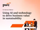 PwC: Using AI and technology to drive business value | Sustainability ...