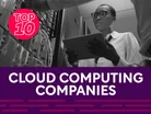 Top 10: Cloud Computing Companies | Technology Magazine
