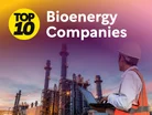 Top 10: Bioenergy Companies | Energy Magazine