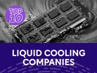 Top 10: Liquid Cooling Companies | Data Centre Magazine