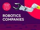Top 10: Robotics Companies | Technology Magazine